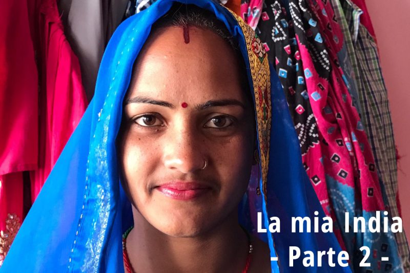 La mia India - Parte 2 - Il viaggio di Giovanna Solca
